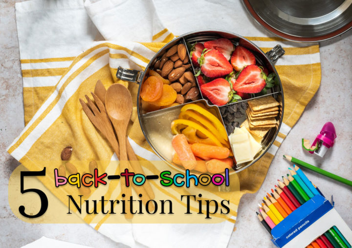 5 Back to School Nutrition Tips | The Crooked Carrot